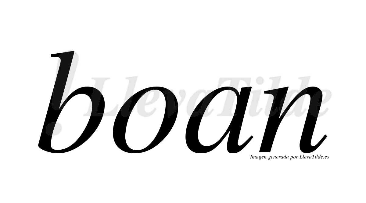 ¿Lleva tilde boan? | LlevaTilde.es