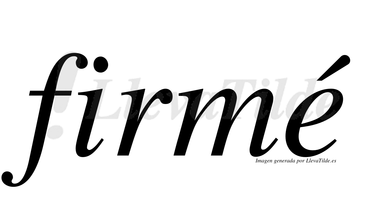 ¿Lleva tilde firmé? | LlevaTilde.es