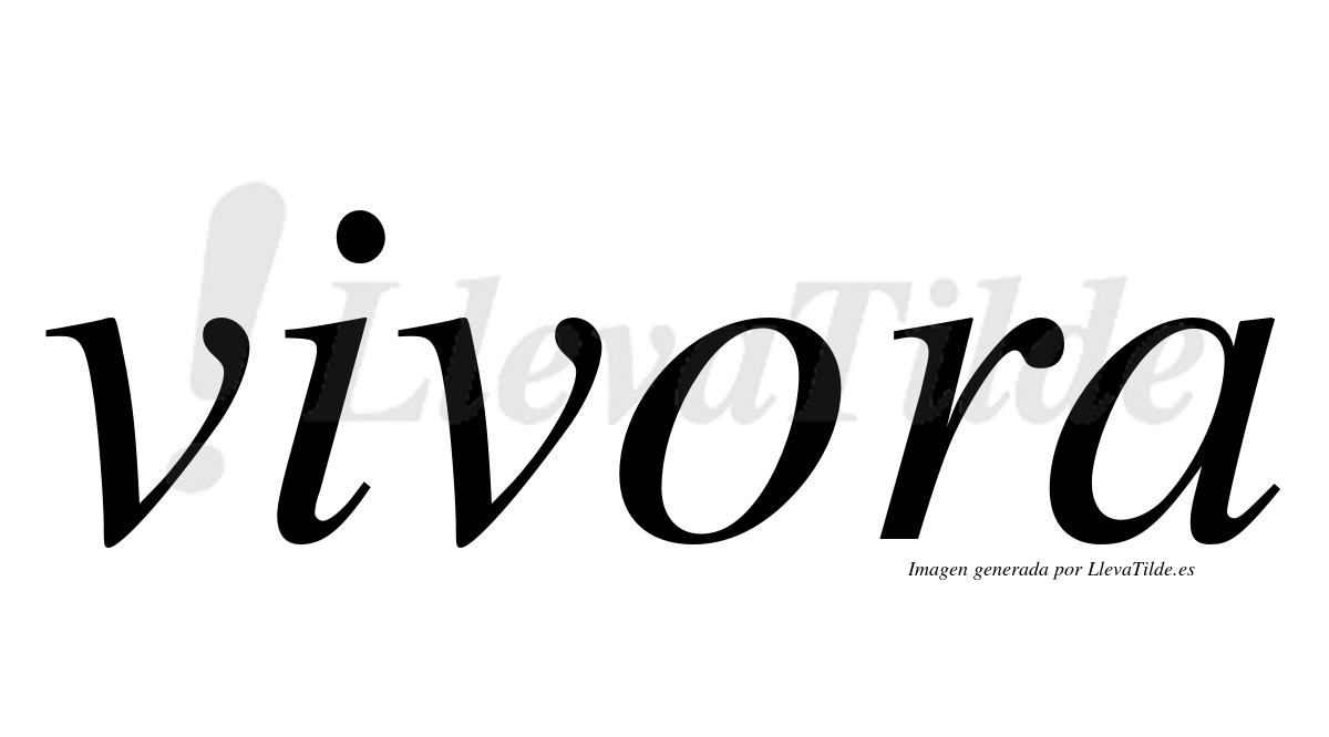 ¿Lleva tilde vivora? | LlevaTilde.es