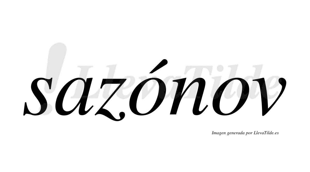 ¿Lleva tilde sazónov? | LlevaTilde.es