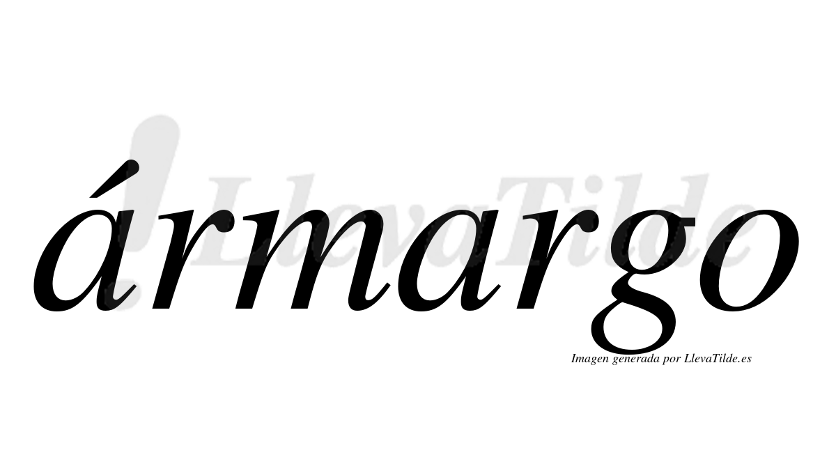¿Lleva tilde ármargo? | LlevaTilde.es