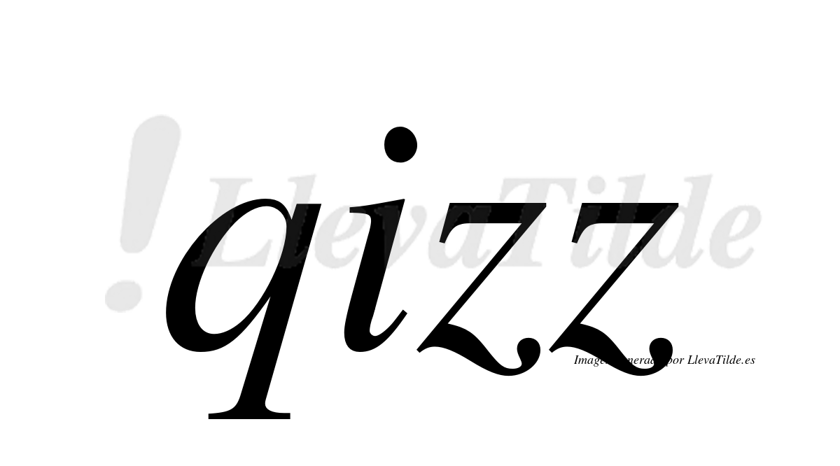 ¿Lleva tilde qizz? | LlevaTilde.es