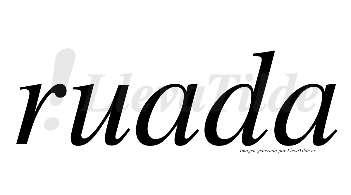 ¿Lleva tilde ruada? | LlevaTilde.es