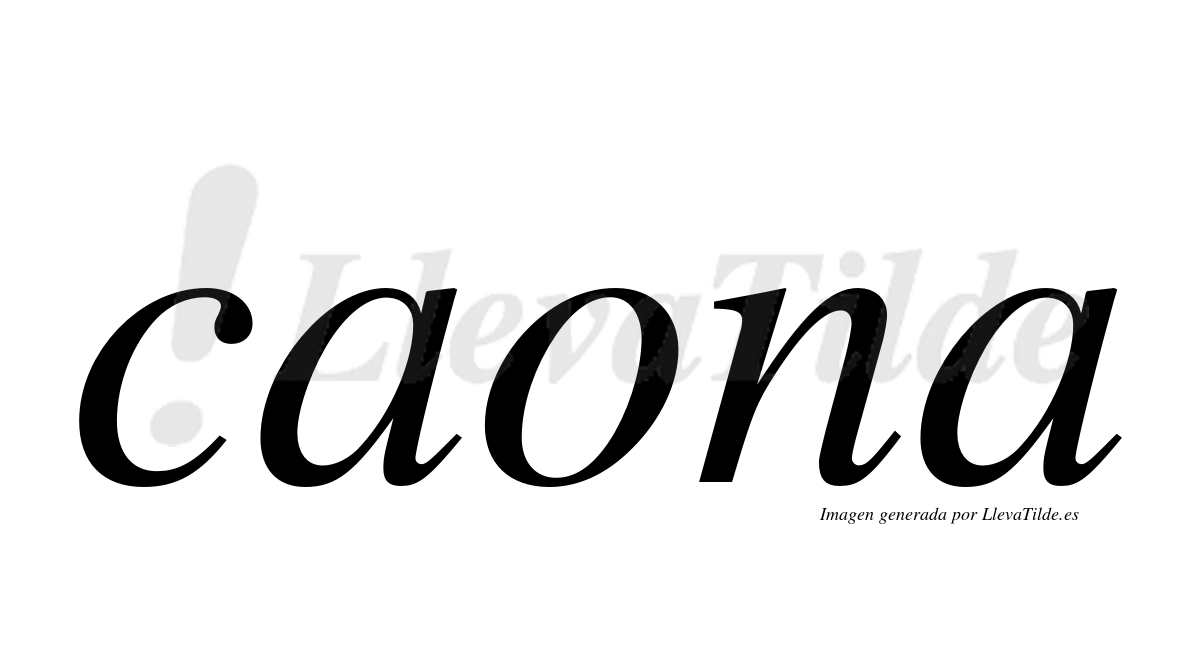 ¿Lleva tilde caona? | LlevaTilde.es