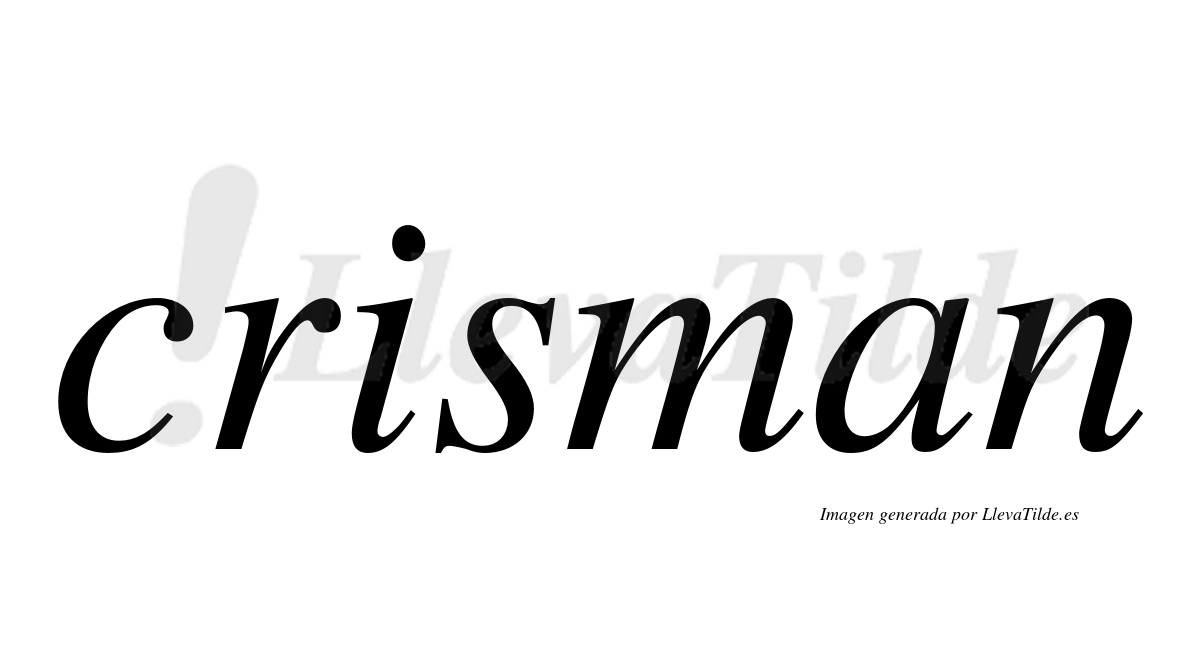 ¿Lleva tilde crisman? | LlevaTilde.es