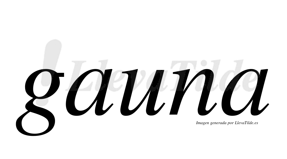 ¿Lleva tilde gauna? | LlevaTilde.es