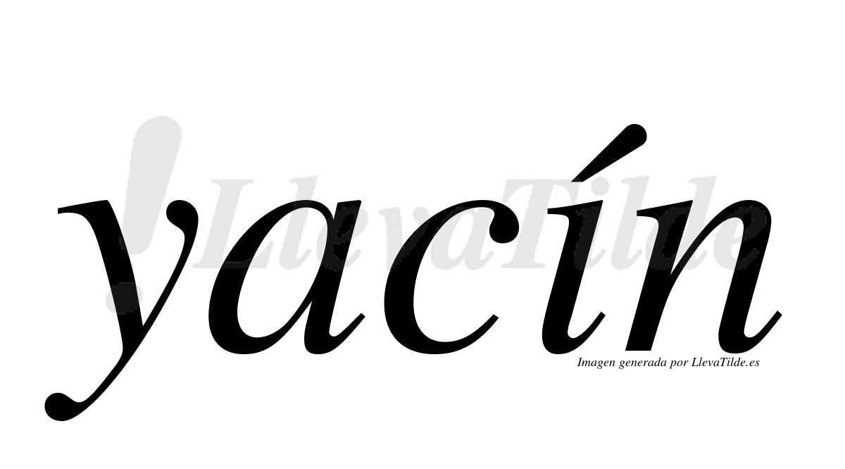 ¿Lleva tilde yacín? | LlevaTilde.es