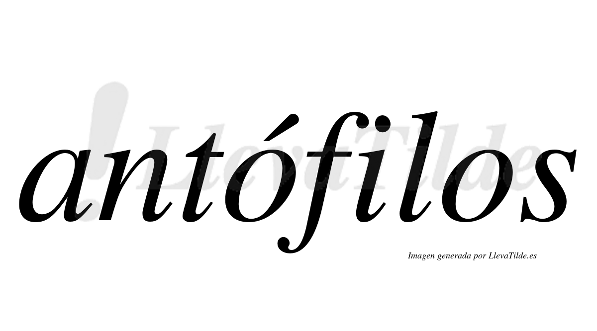 ¿Lleva tilde antófilos? | LlevaTilde.es