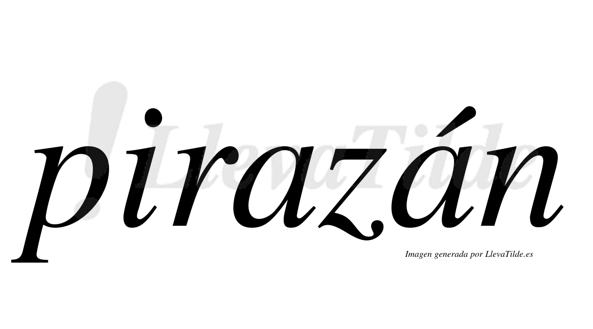 ¿Lleva tilde pirazán? | LlevaTilde.es
