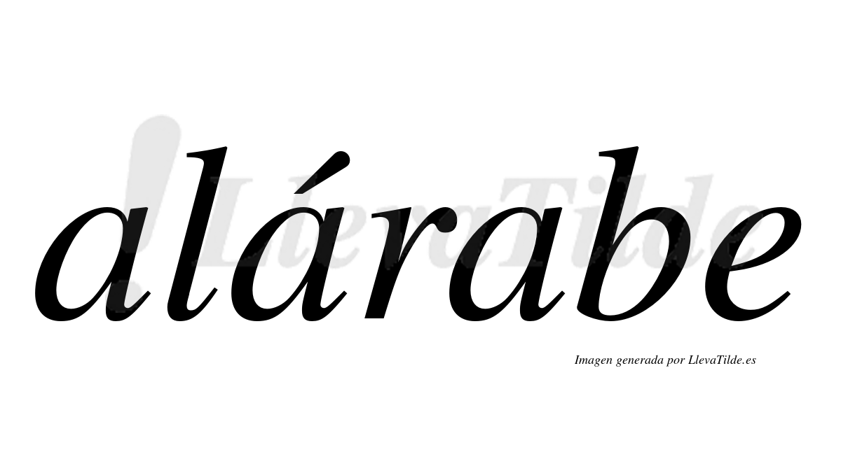 ¿Lleva tilde alárabe? | LlevaTilde.es