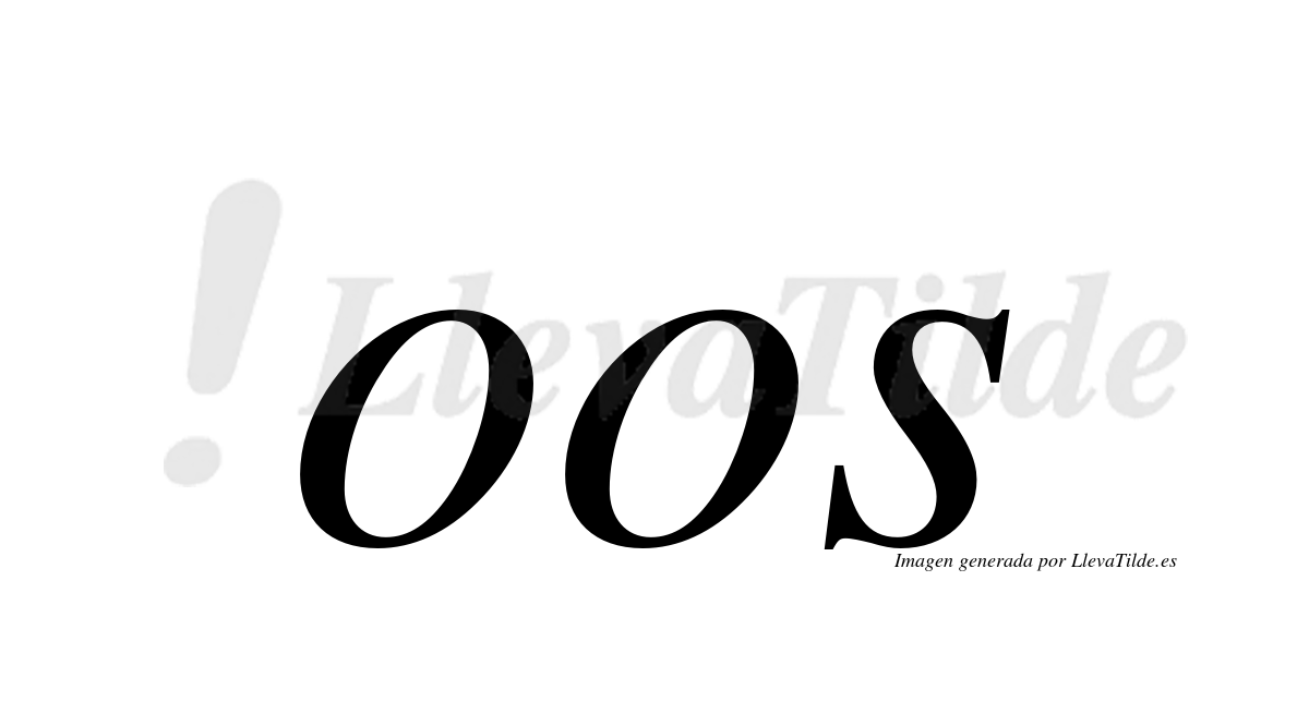¿Lleva tilde oos? | LlevaTilde.es