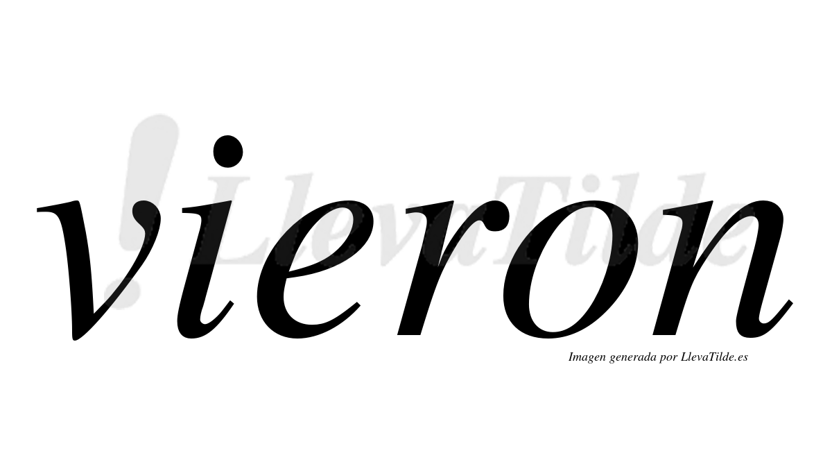 ¿Lleva tilde vieron? | LlevaTilde.es