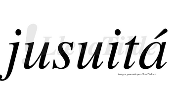 ¿Lleva tilde jusuitá? | LlevaTilde.es