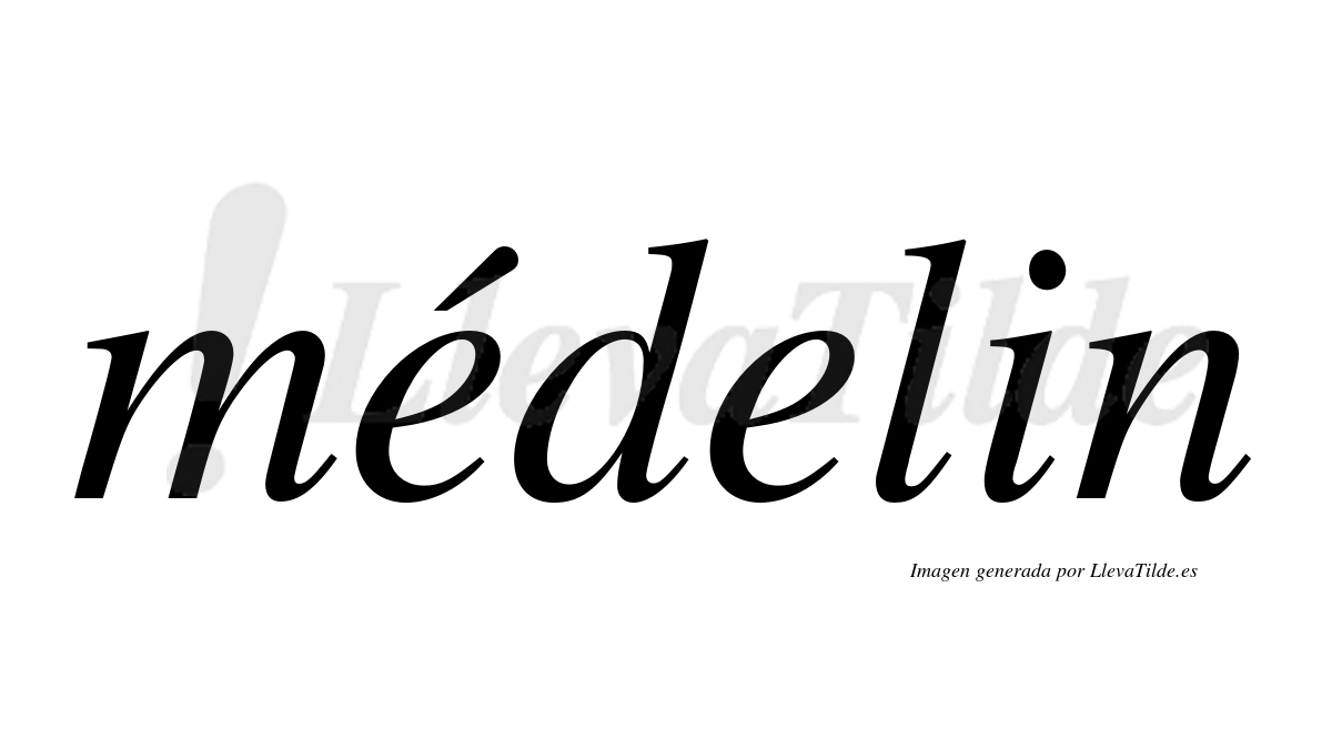 ¿Lleva tilde médelin? | LlevaTilde.es