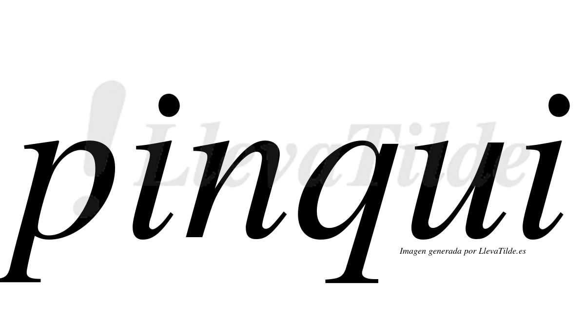 ¿Lleva tilde pinqui? | LlevaTilde.es