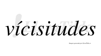 ¿Lleva tilde vícisitudes? | LlevaTilde.es