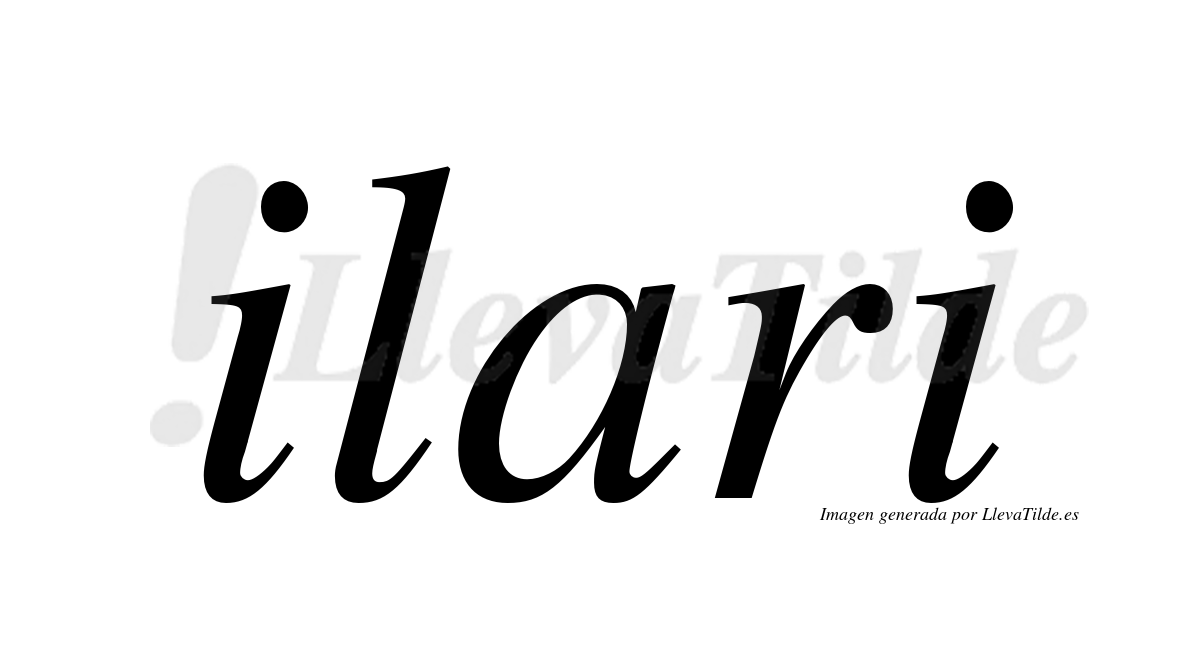 ¿Lleva tilde ilari? | LlevaTilde.es
