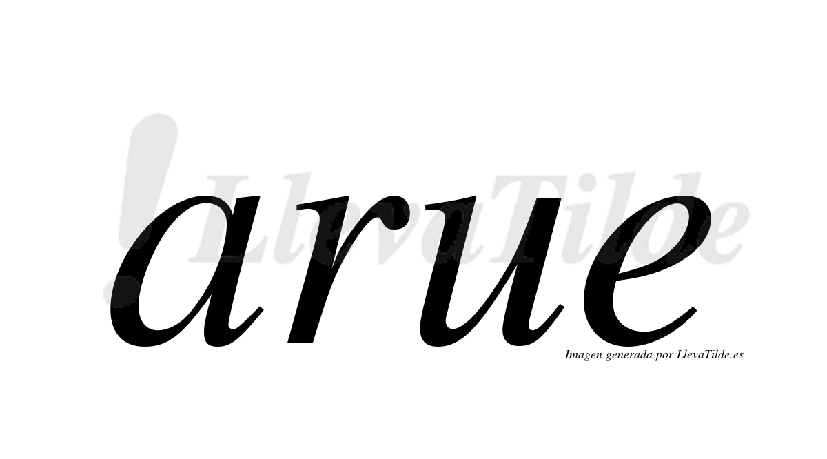 ¿Lleva tilde arue? | LlevaTilde.es