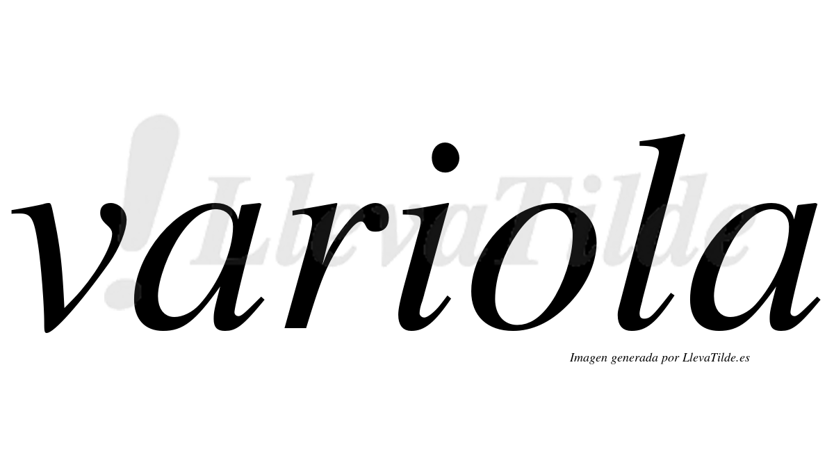 ¿Lleva tilde variola? | LlevaTilde.es