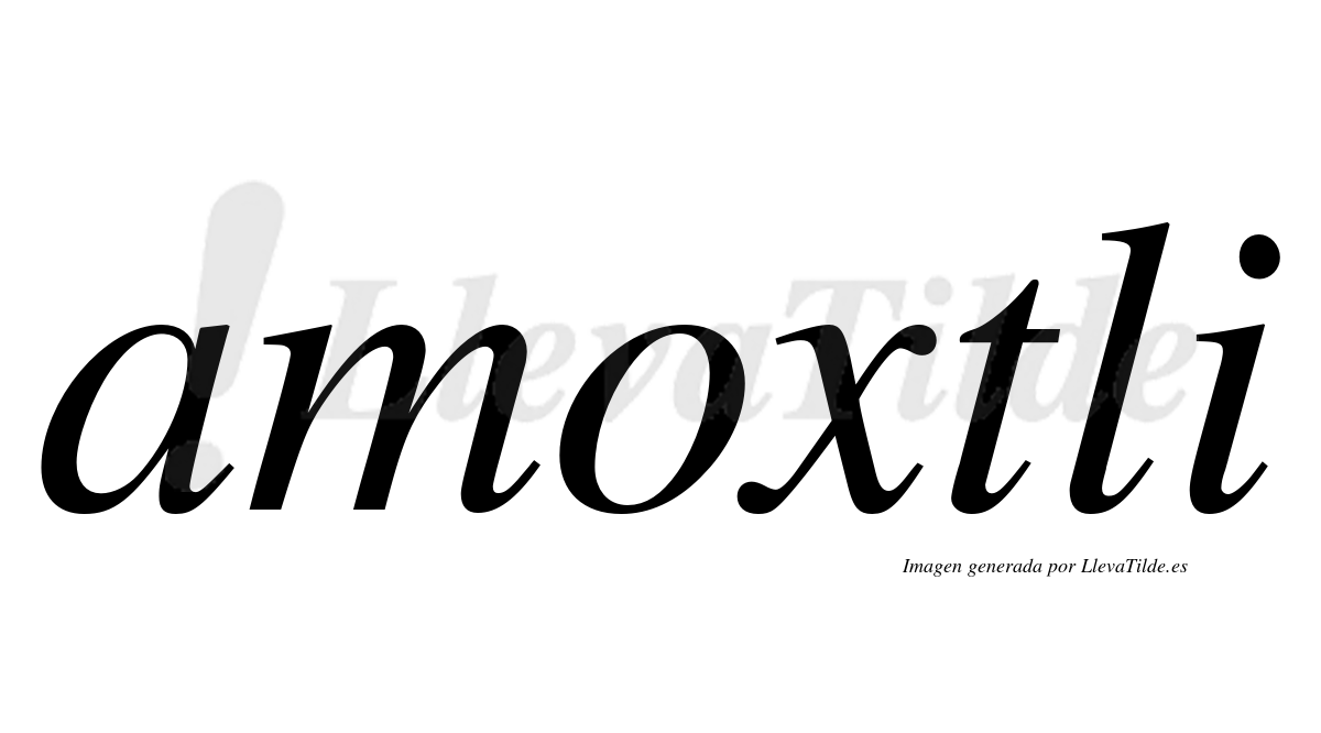 ¿Lleva tilde amoxtli? | LlevaTilde.es