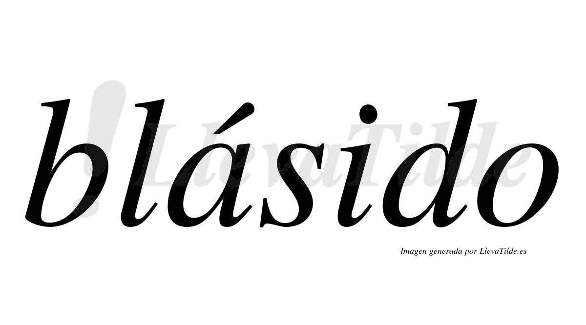 ¿Lleva tilde blásido? | LlevaTilde.es