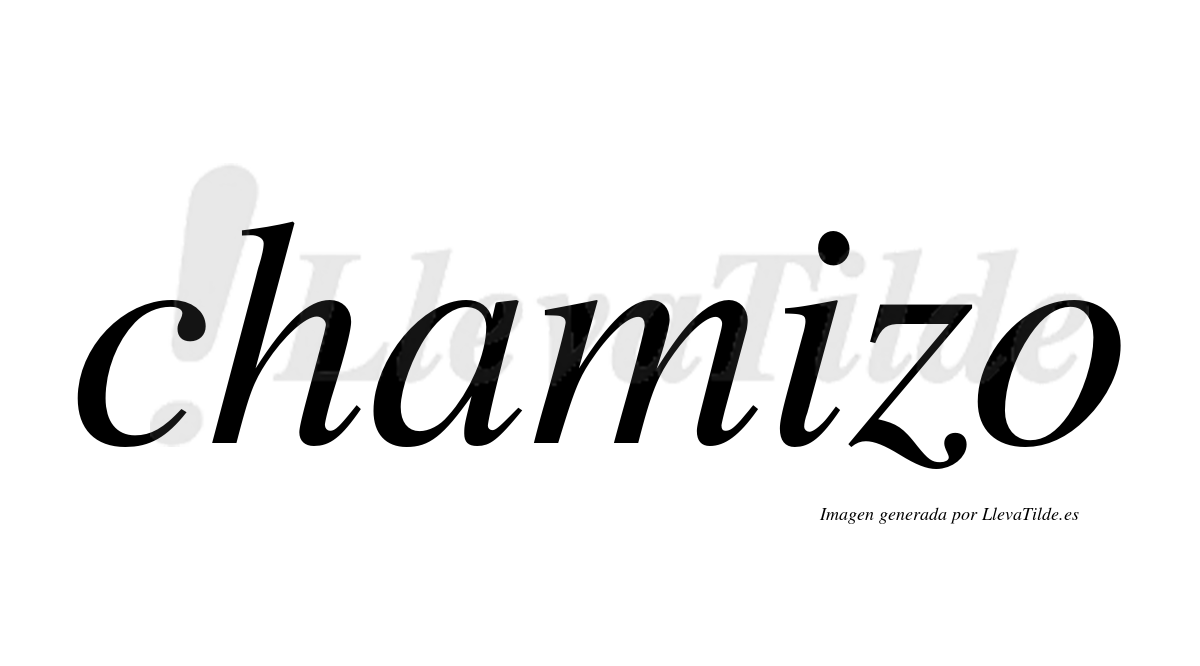¿Lleva tilde chamizo? | LlevaTilde.es