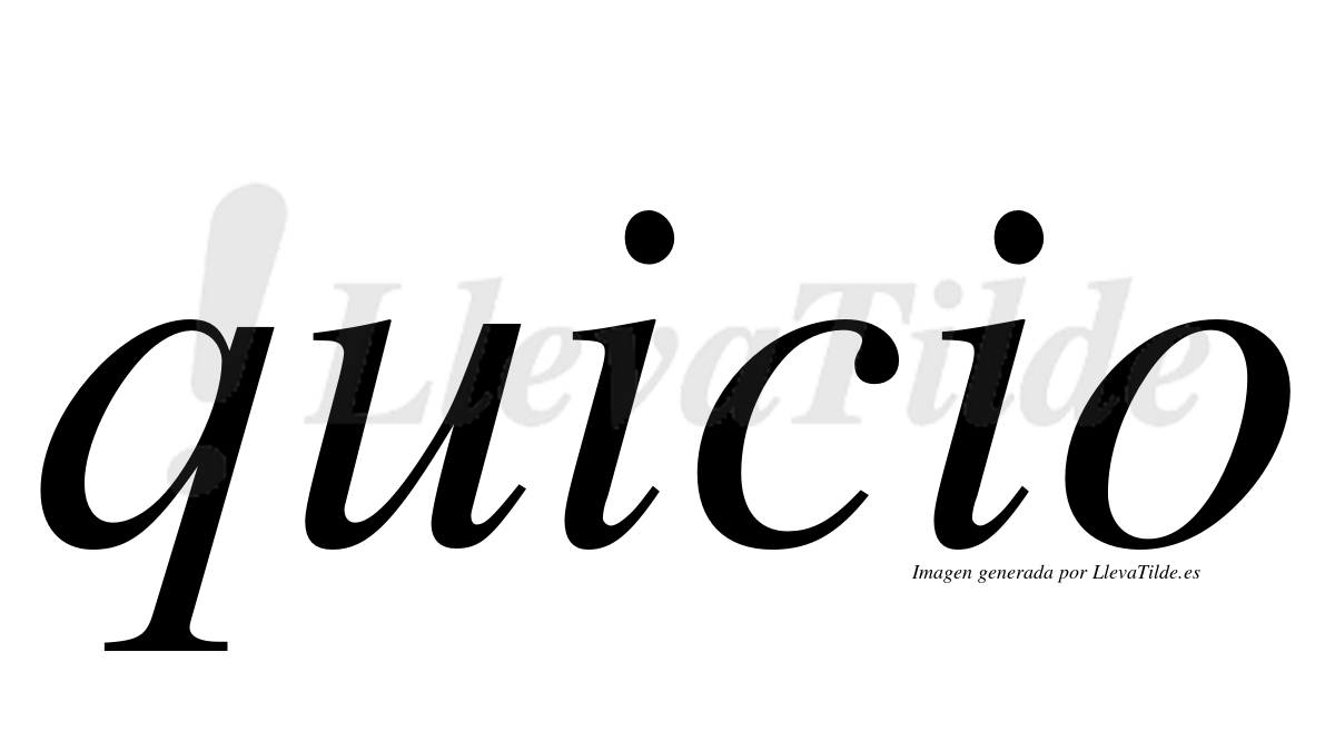 ¿Lleva tilde quicio? | LlevaTilde.es