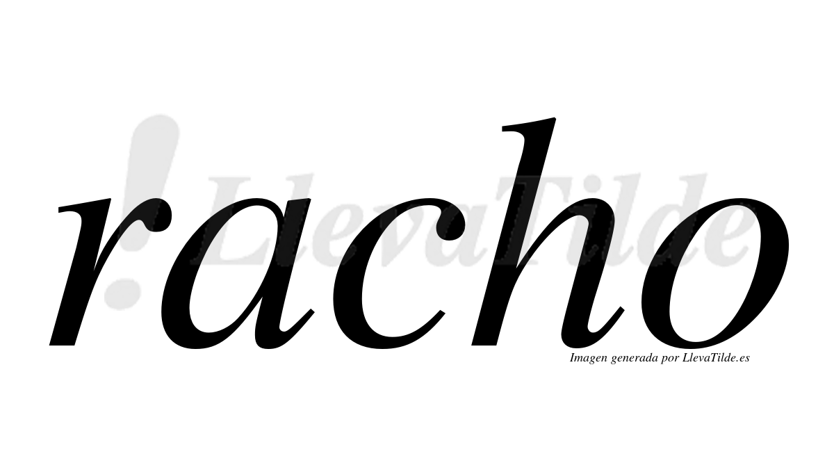 ¿Lleva tilde racho? | LlevaTilde.es