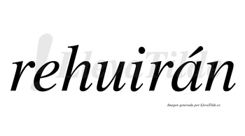 ¿Lleva tilde rehuirán? | LlevaTilde.es