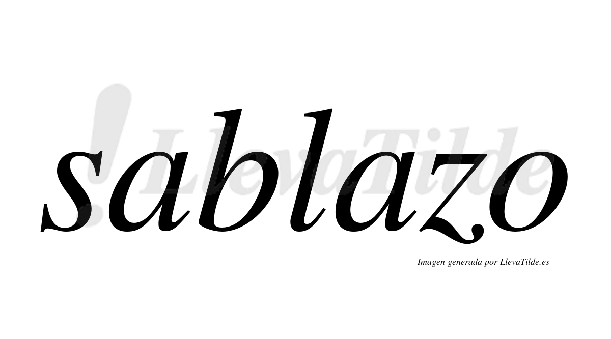 ¿Lleva tilde sablazo? | LlevaTilde.es