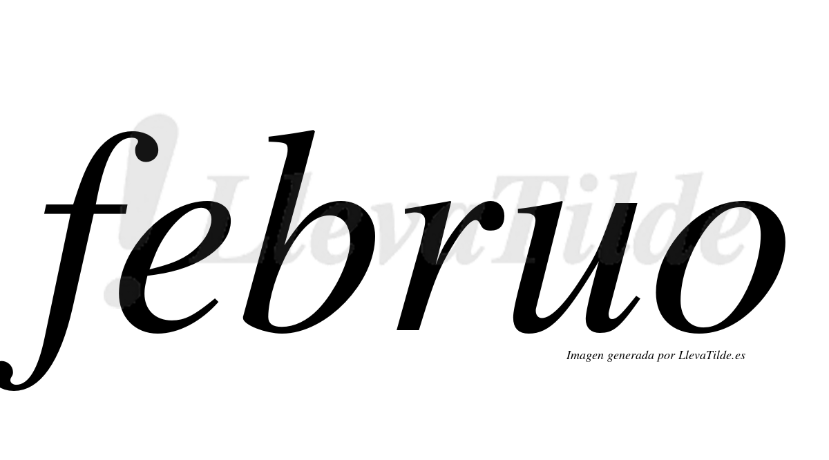 ¿Lleva tilde februo? | LlevaTilde.es