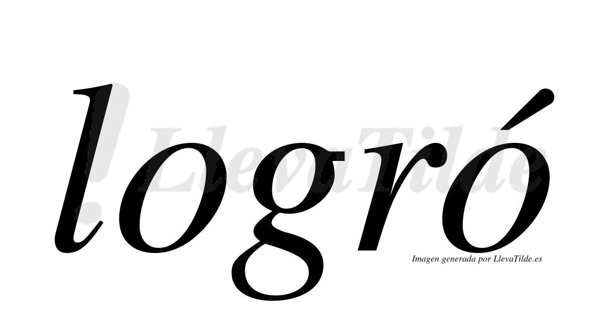 ¿Lleva tilde logró? | LlevaTilde.es