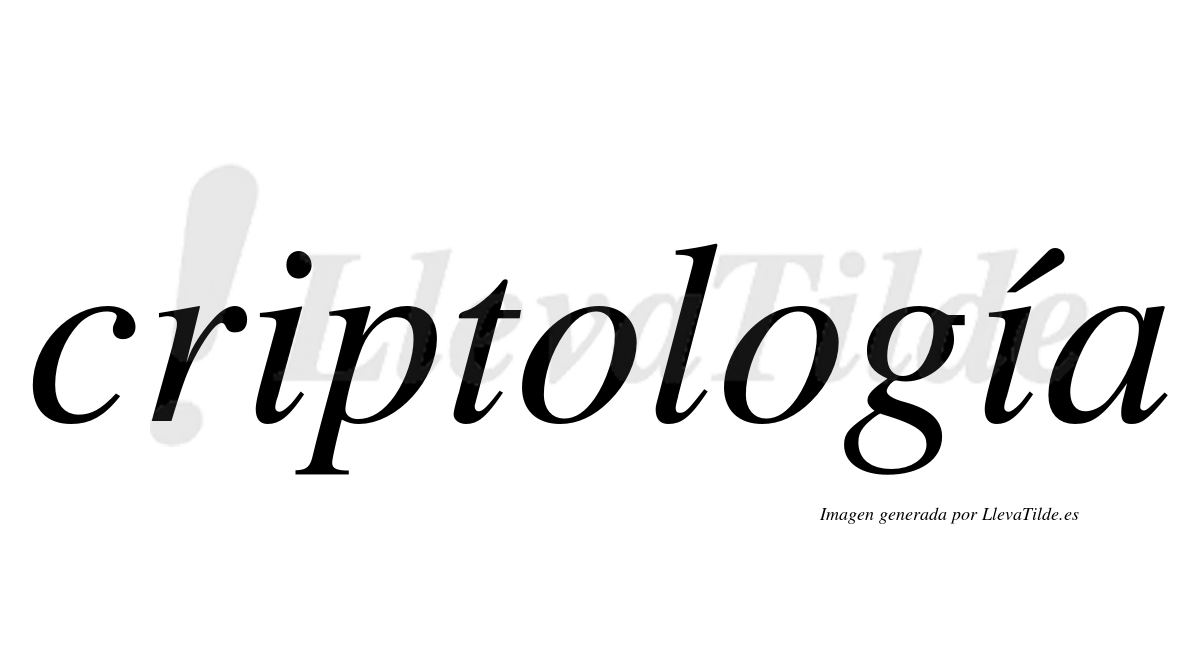 ¿Lleva tilde criptología? | LlevaTilde.es