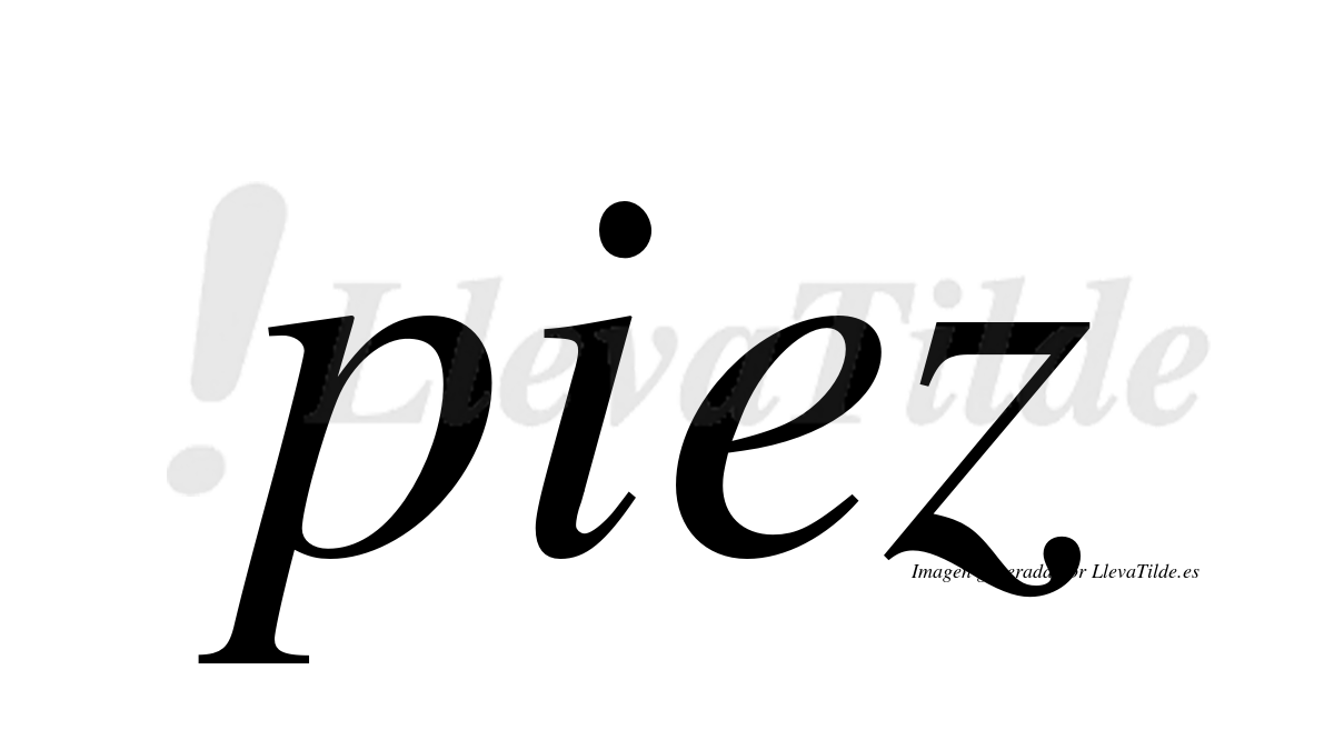 ¿Lleva tilde piez? | LlevaTilde.es