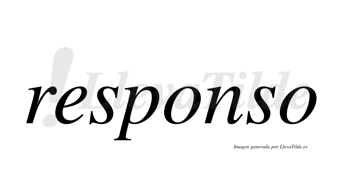 ¿Lleva tilde responso? | LlevaTilde.es