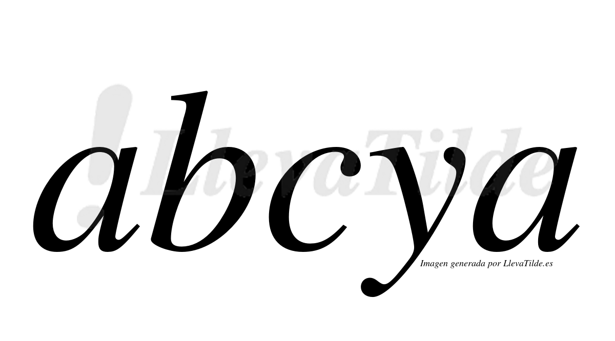 ¿Lleva tilde abcya? | LlevaTilde.es