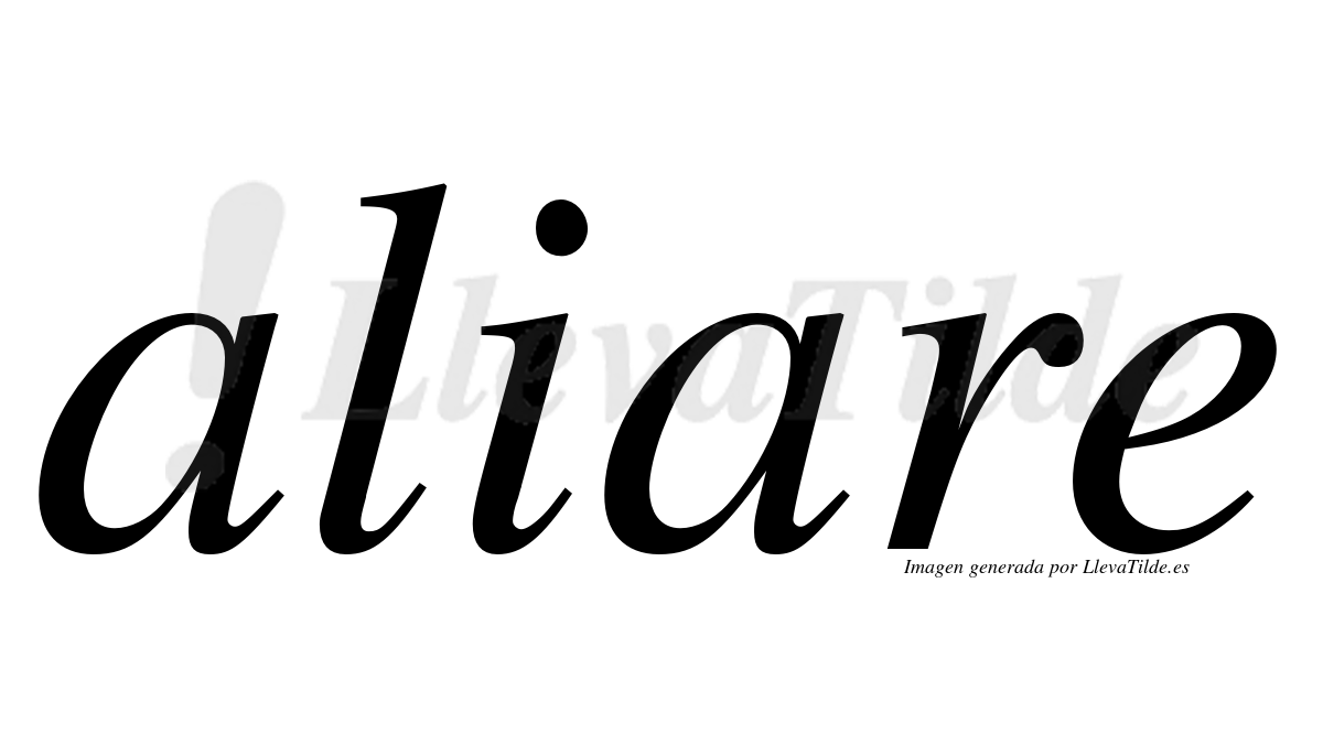 ¿Lleva tilde aliare? | LlevaTilde.es