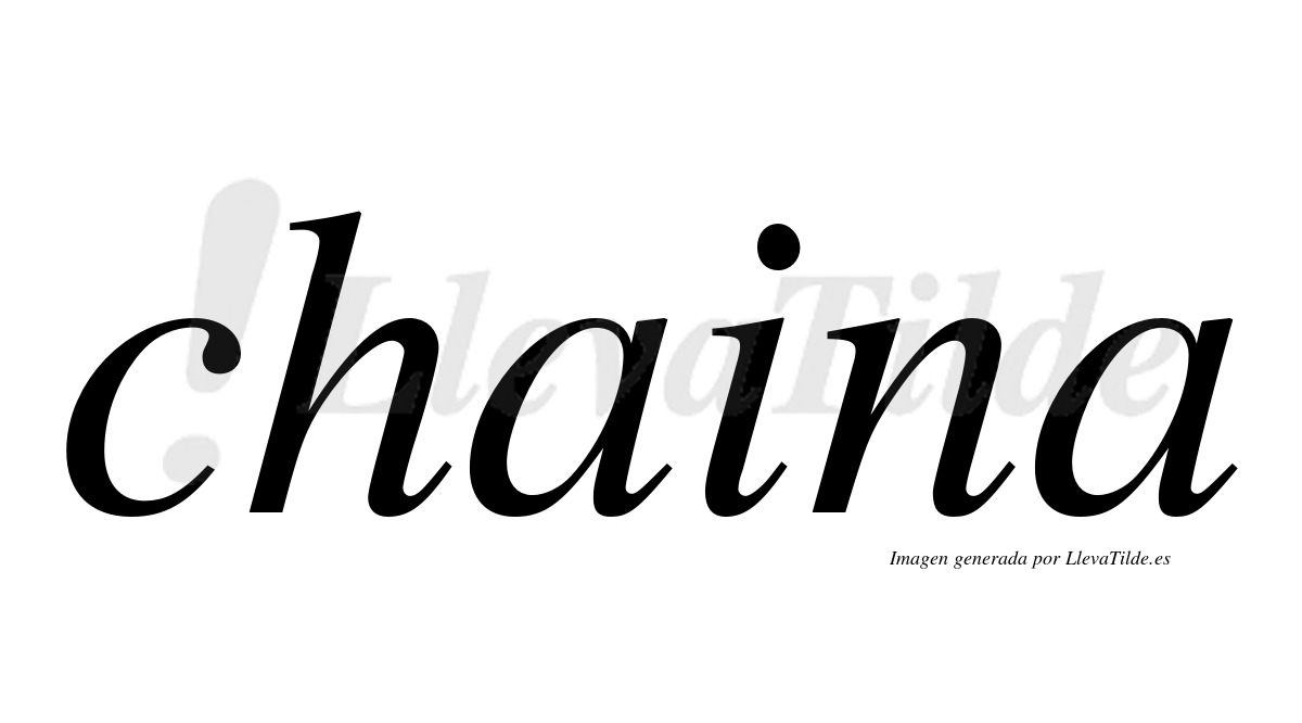 ¿Lleva tilde chaina? | LlevaTilde.es