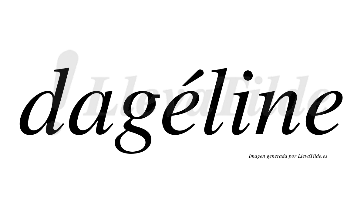 ¿Lleva tilde dagéline? | LlevaTilde.es