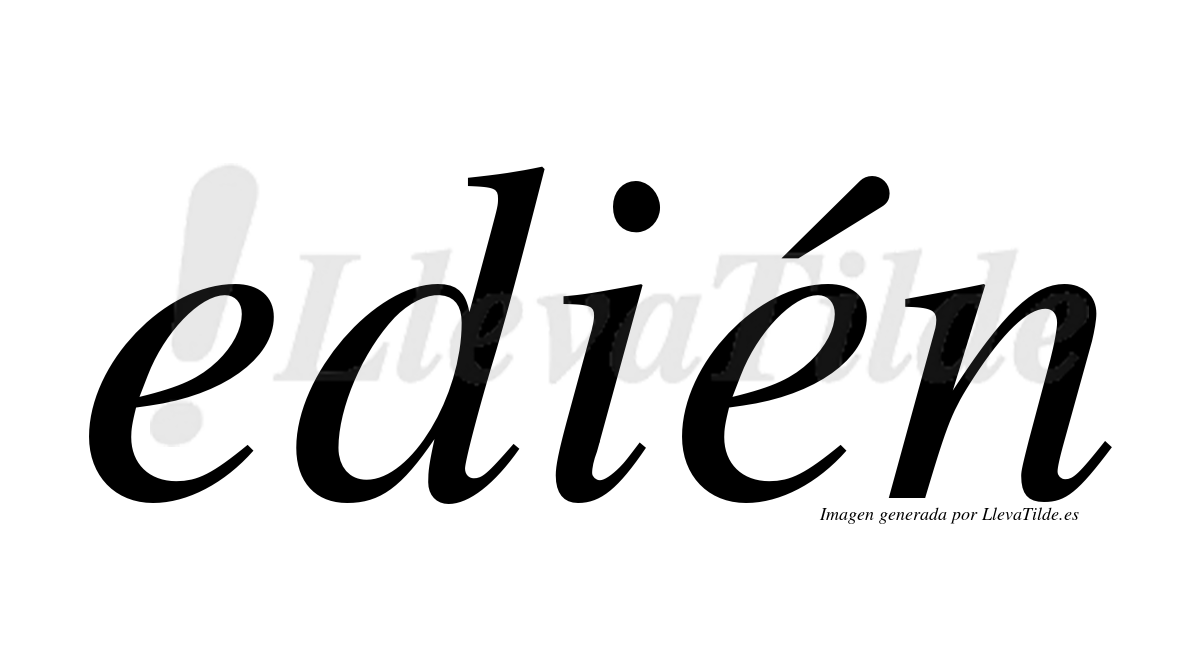 ¿Lleva tilde edién? | LlevaTilde.es