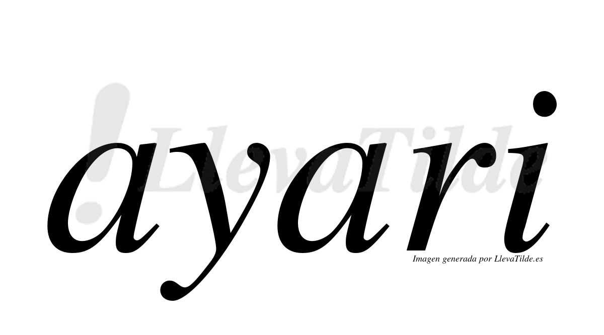 ¿Lleva tilde ayari? | LlevaTilde.es