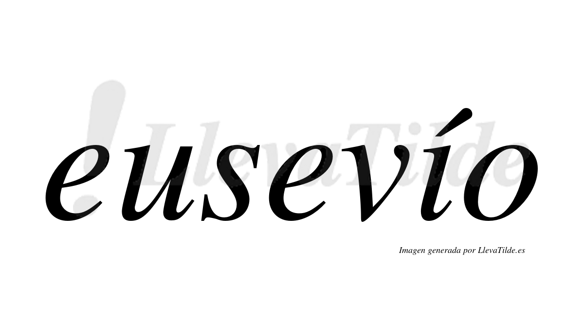 ¿Lleva tilde eusevío? | LlevaTilde.es