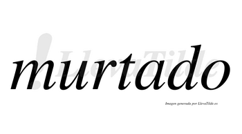 ¿Lleva tilde murtado? | LlevaTilde.es