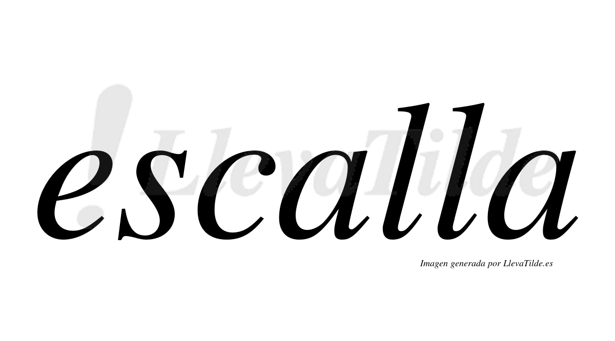 ¿Lleva tilde escalla? | LlevaTilde.es