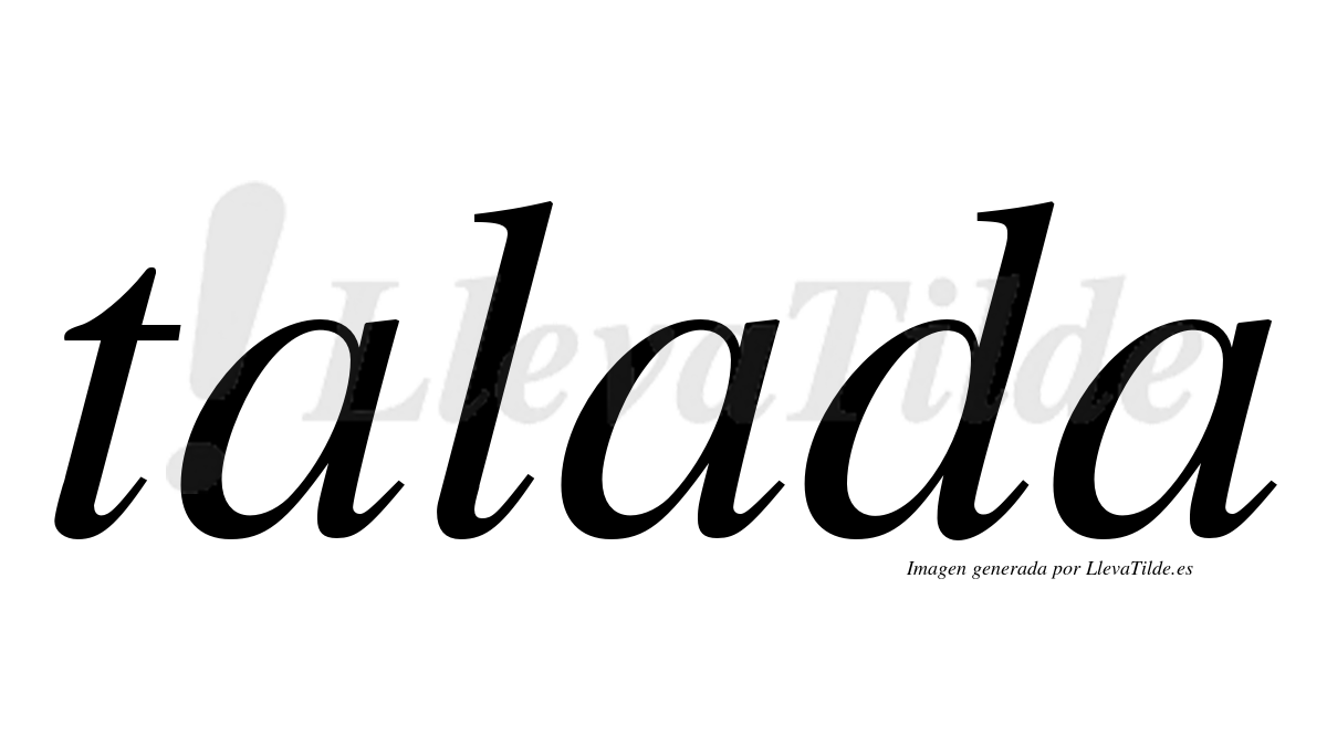 ¿Lleva tilde talada? | LlevaTilde.es