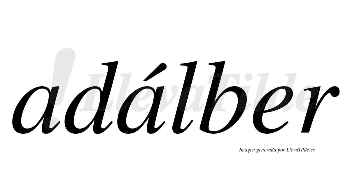 ¿Lleva tilde adálber? | LlevaTilde.es