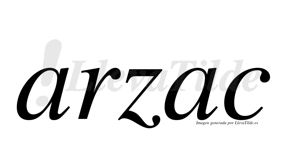 ¿Lleva tilde arzac? | LlevaTilde.es