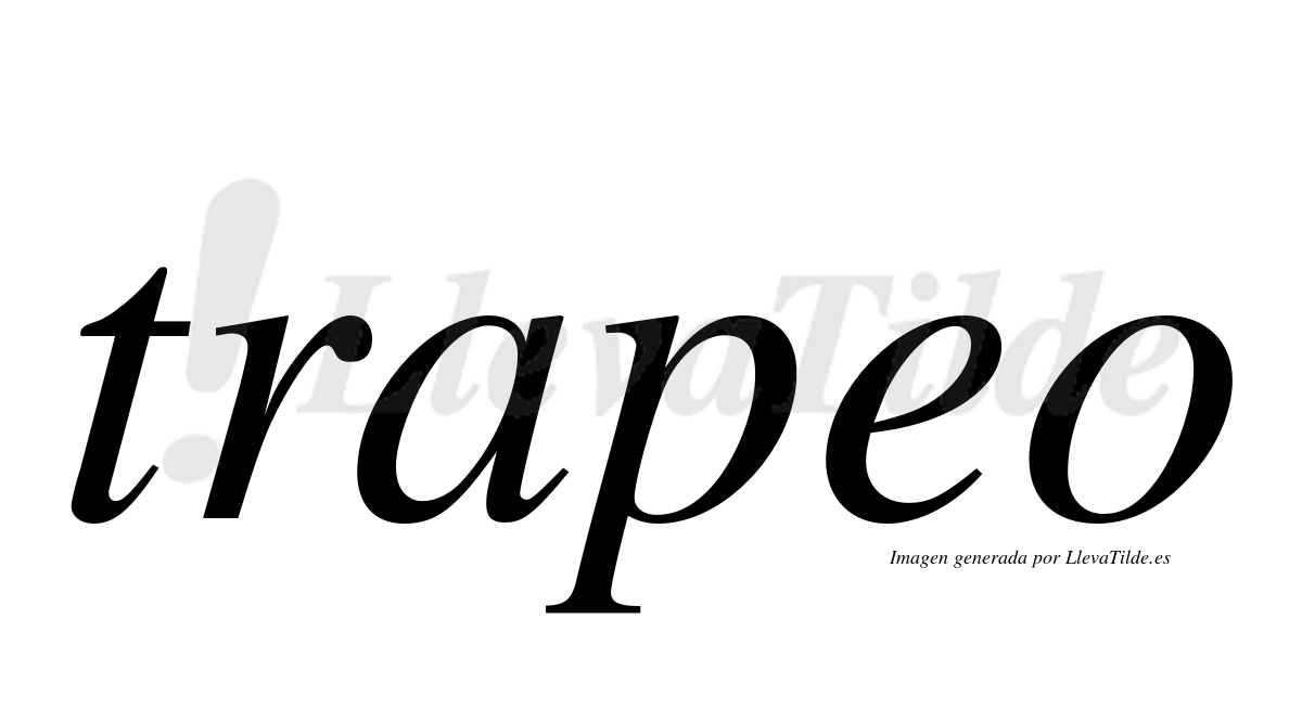 ¿Lleva tilde trapeo? | LlevaTilde.es