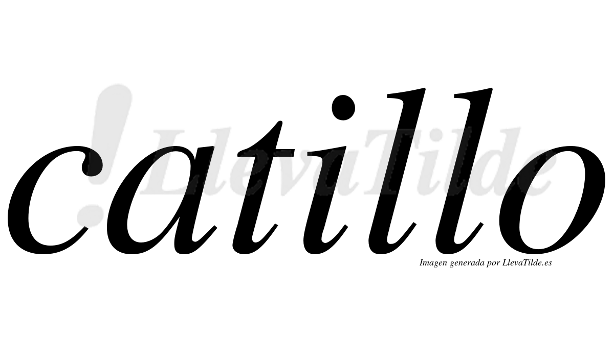 ¿Lleva tilde catillo? | LlevaTilde.es
