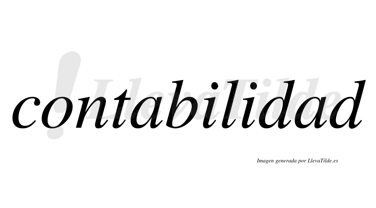 ¿Lleva tilde contabilidad? | LlevaTilde.es